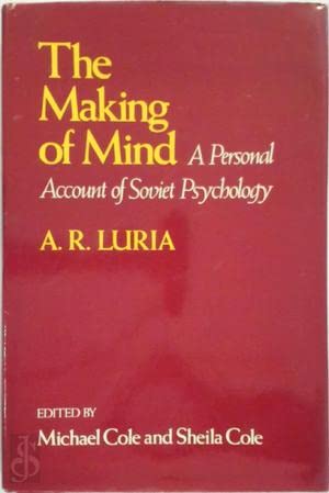 The Making of Mind: A Personal Account of Soviet Psychology by ...