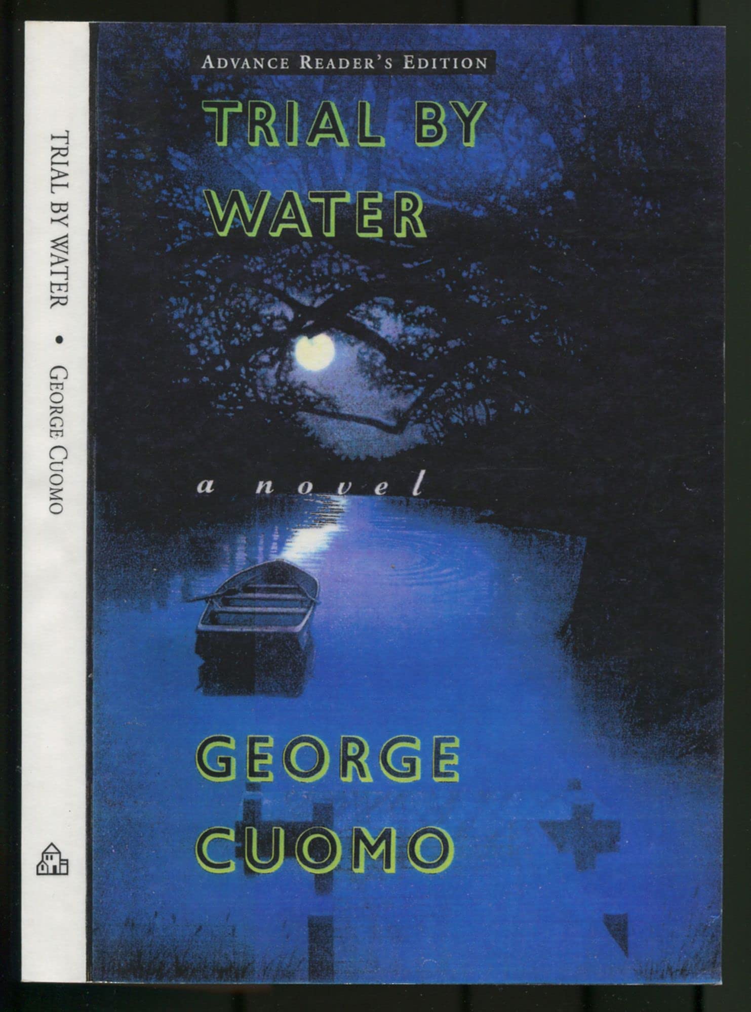 Trial by Water: A Novel by George Cuomo | Goodreads