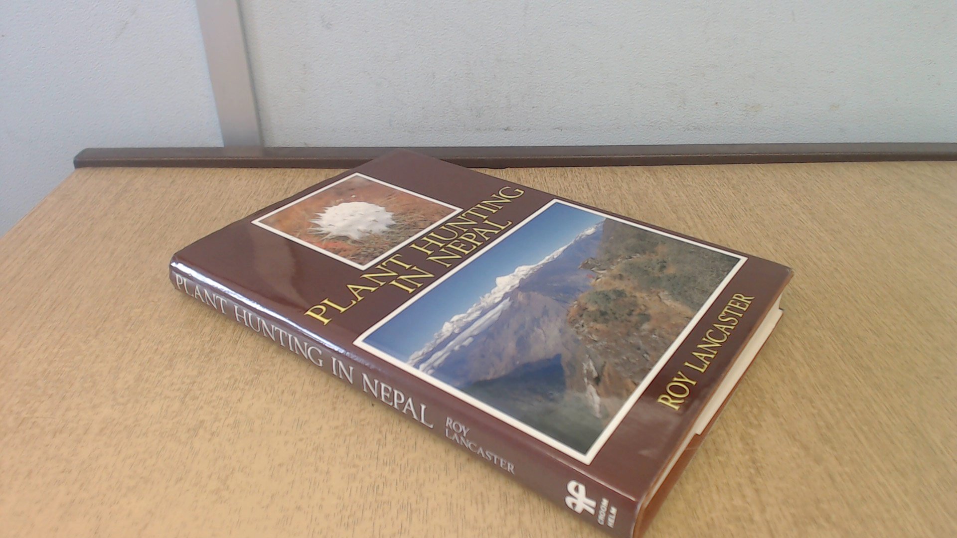 Plant Hunting in Nepal by Roy Lancaster | Goodreads