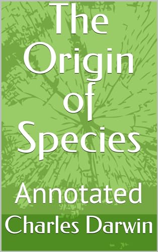The Origin of Species: Annotated by Charles Darwin | Goodreads