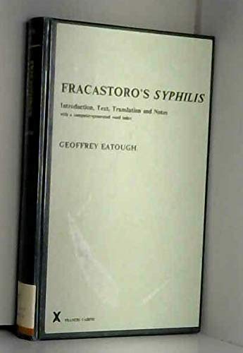 Fracastoro's Syphilis. Introduction, Text, Translation, Notes by ...