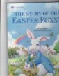 The Story of the Easter Bunny by Sheila Black | Goodreads