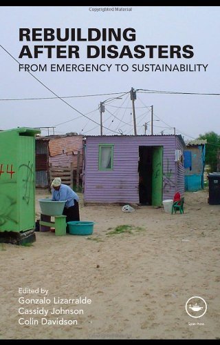 Rebuilding After Disasters: From Emergency to Sustainability by ...