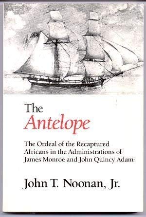 The Antelope - The Ordeal Of The Recaptured Africans In The ...