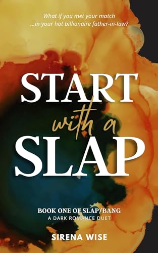 Start with a Slap by Sirena Wise | Goodreads