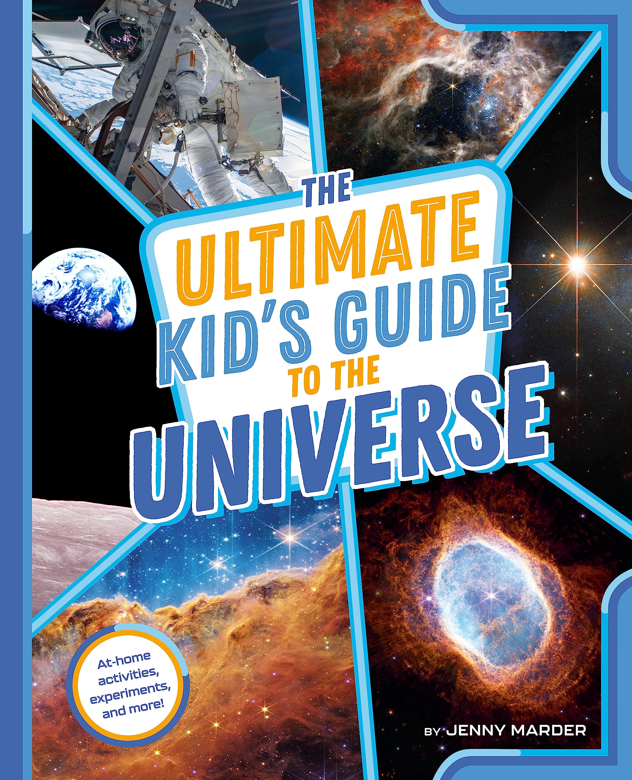 The Ultimate Kid's Guide to the Universe: At-Home Activities ...
