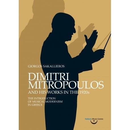 Dimitri Mitropoulos and his works in the 1920s: The introduction of ...