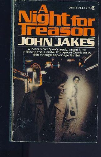 A Night for Treason by John Jakes | Goodreads