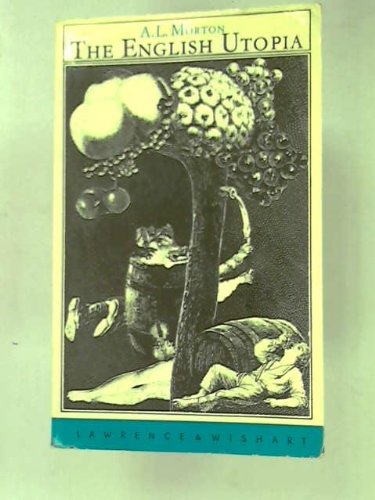 The English Utopia by Arthur Leslie Morton | Goodreads