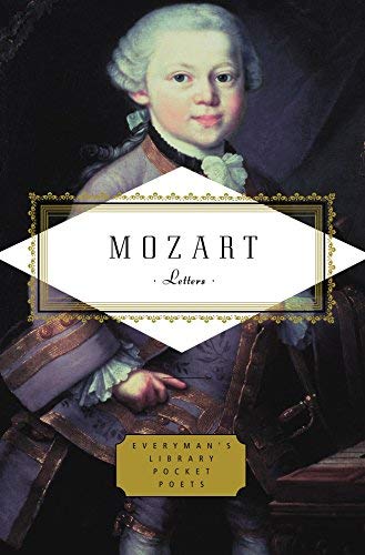 Mozart: Letters (Everyman's Library Pocket Poets) by Mozart, Wolfgang ...