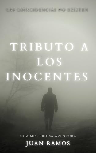 Tributo a los Inocentes (Spanish Edition) by Juan Carlos Ramos Colina ...