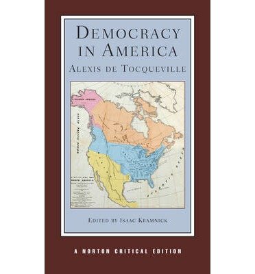 Democracy in America (Norton Critical Editions) by Alexis de ...