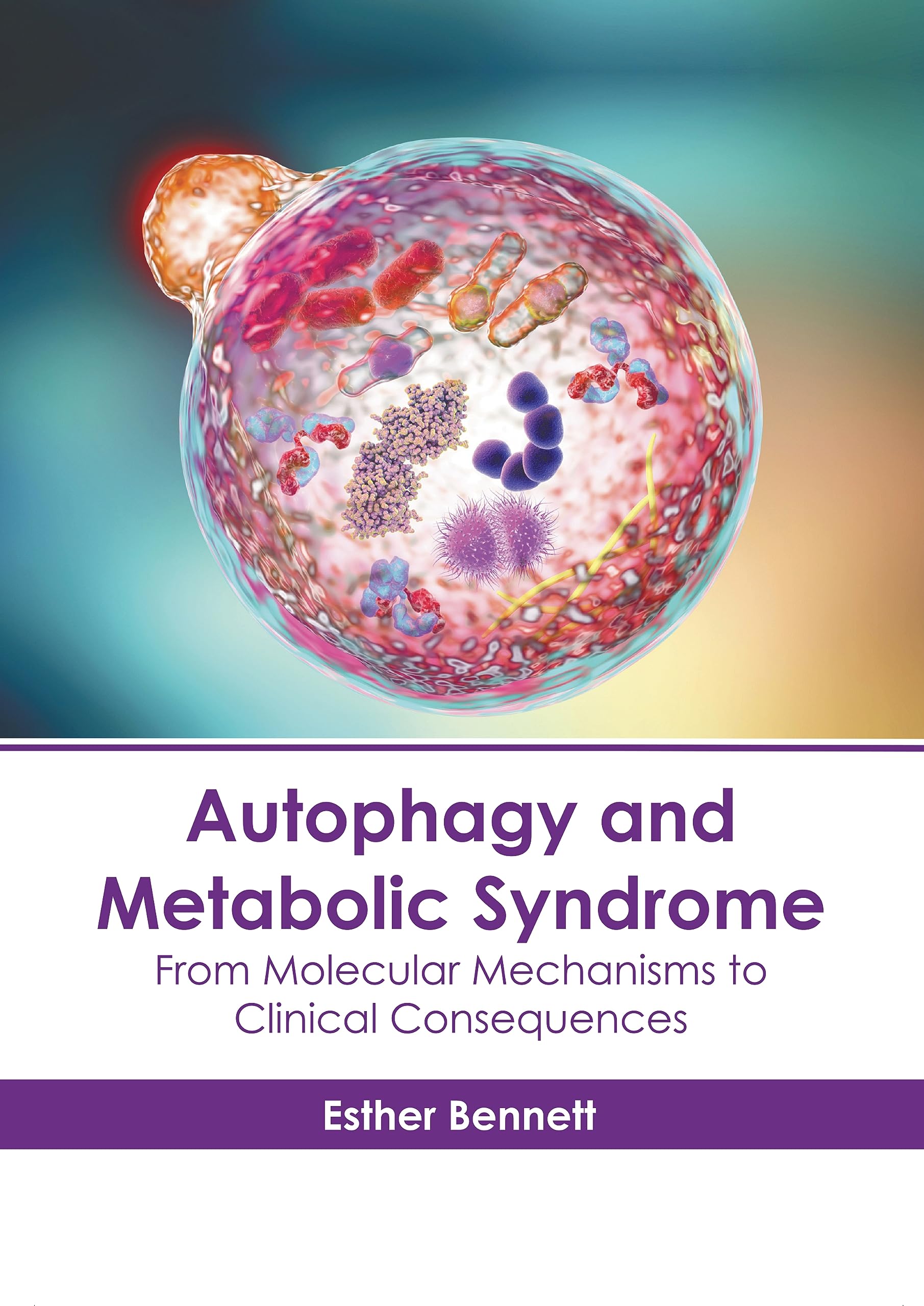 Autophagy and Metabolic Syndrome: From Molecular Mechanisms to Clinical ...