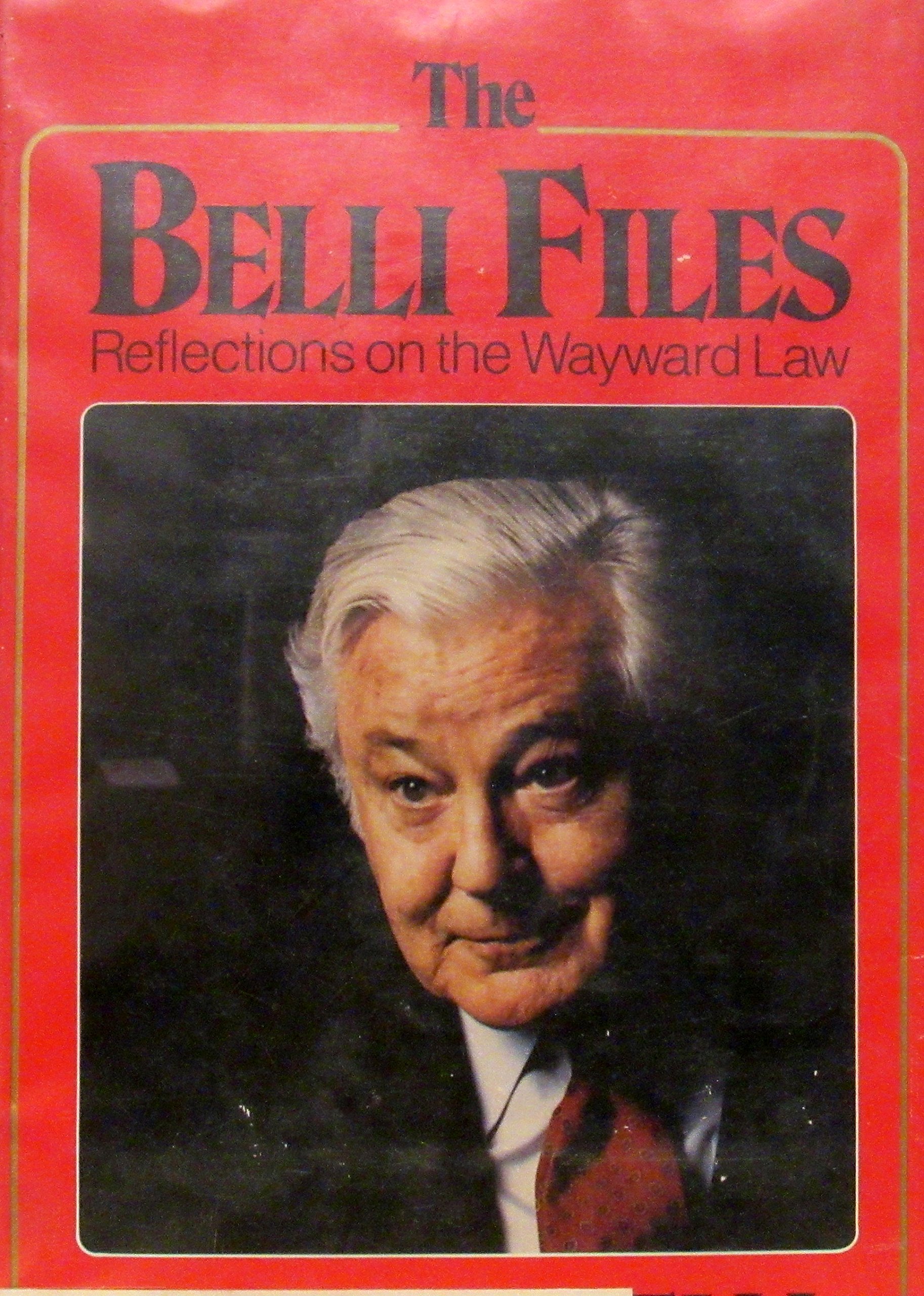 The Belli Files by Melvin Belli | Goodreads