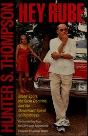 Hey Rube: Blood Sport, the Bush Doctrine & the Downward Spiral of ...