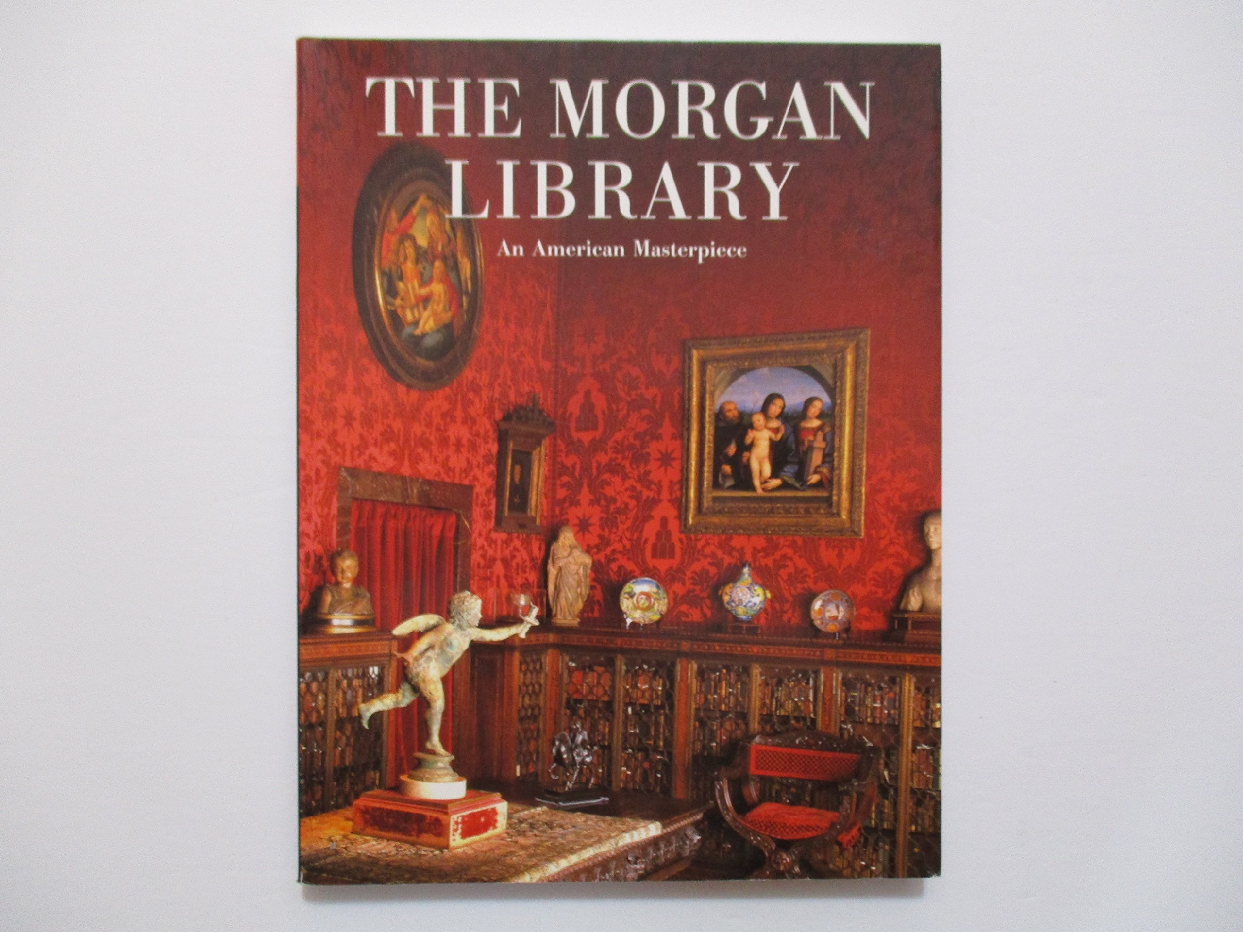 The Morgan Library: An American Masterpiece by Jean Strouse | Goodreads