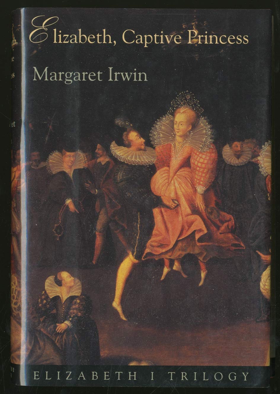 Elizabeth, captive princess by Margaret Irwin | Goodreads