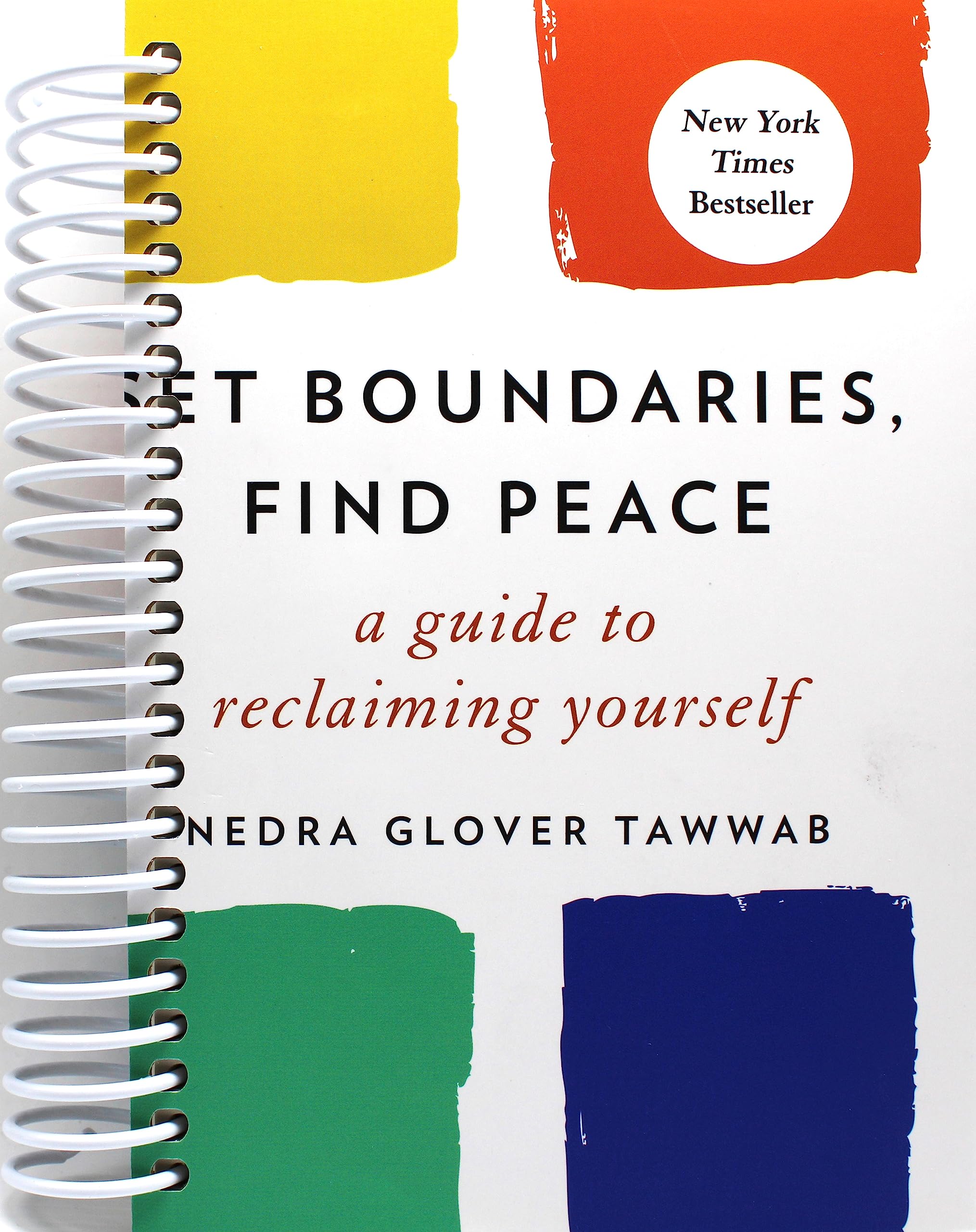 Set Boundaries, Find Peace: A Guide to Reclaiming Yourself by ...