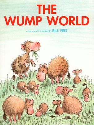 The Wump World [WUMP WORLD NONE/E] [Library Binding] by Bill Peet ...