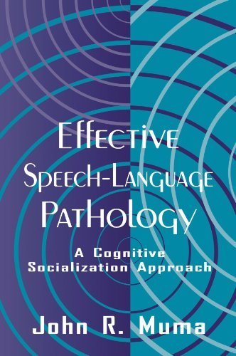 Effective Speech-language Pathology: A Cognitive Socialization Approach ...