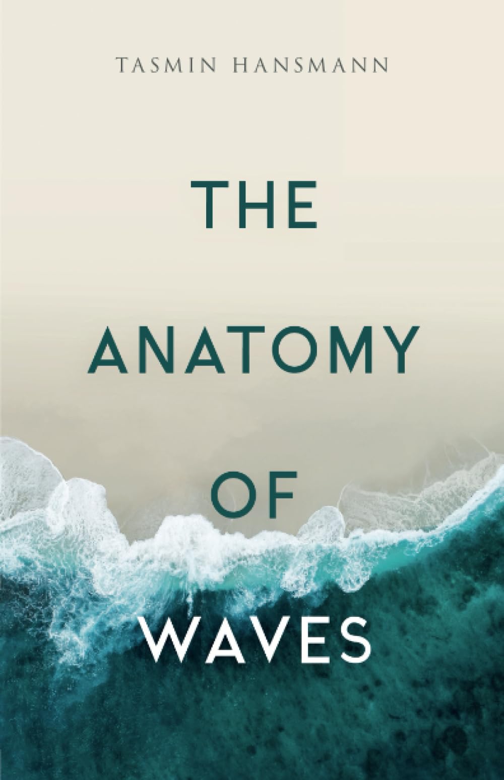 The Anatomy of Waves: Poems about belonging by Tasmin Hansmann | Goodreads