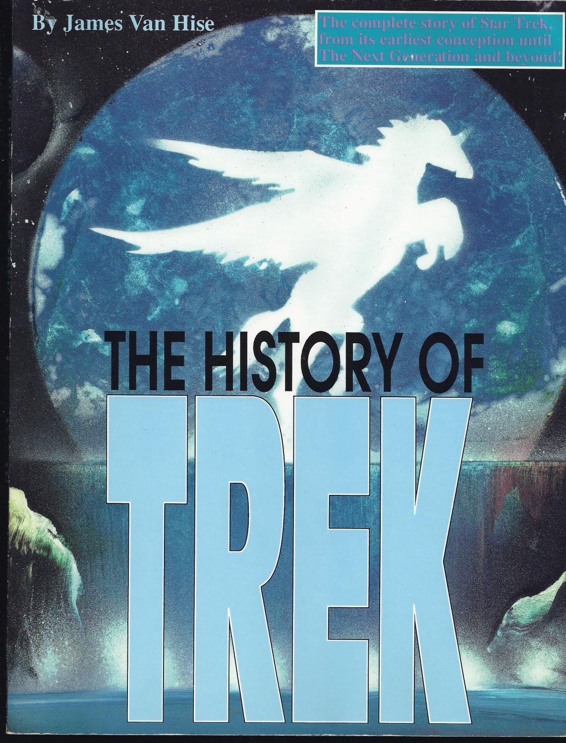 The History of Trek by James Van Hise | Goodreads