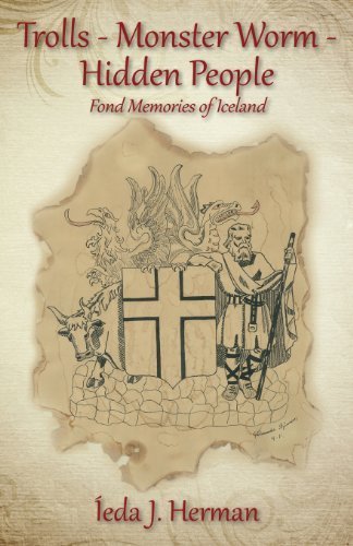 Trolls-Monster Worm-Hidden People: Fond Memories of Iceland by Herman ...