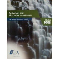 Derivatives and Alternative Investments Vol. 6 CFA Program Curriculum ...