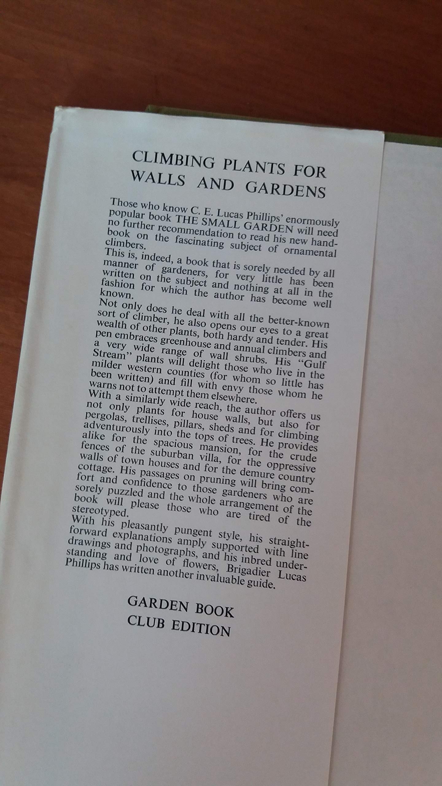 Climbing Plants For Walls And Gardens by C.E. Lucas Phillips | Goodreads