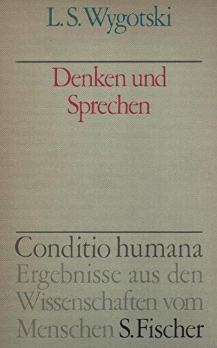 Denken und Sprechen. ( Conditio humana) . by Lev Semyonovich Vygotsky ...