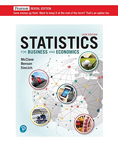 Statistics for Business and Economics [RENTAL EDITION] by James T ...