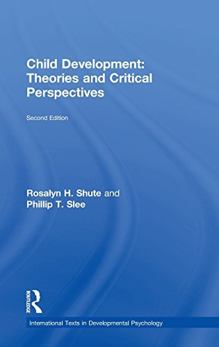 Child Development: Theories and Critical Perspectives (International ...