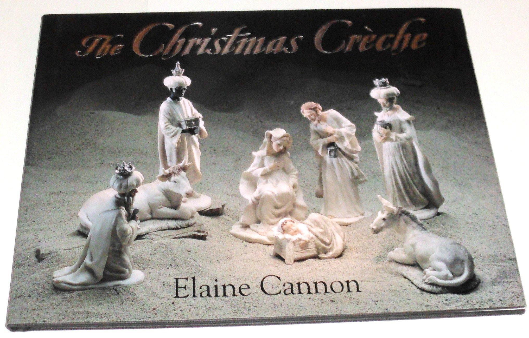 the christmas creche by Elaine Cannon | Goodreads