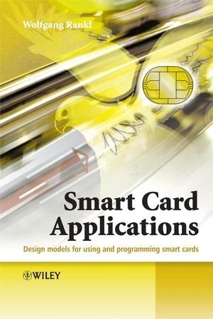 Smart Card Applications Design models for using and programming smart ...