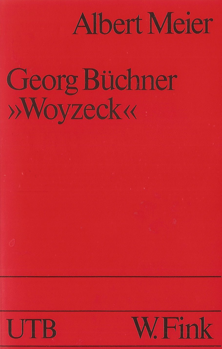 Georg Büchner, "Woyzeck" (Uni-Taschenbücher ; 975) by Albert Meier | Goodreads