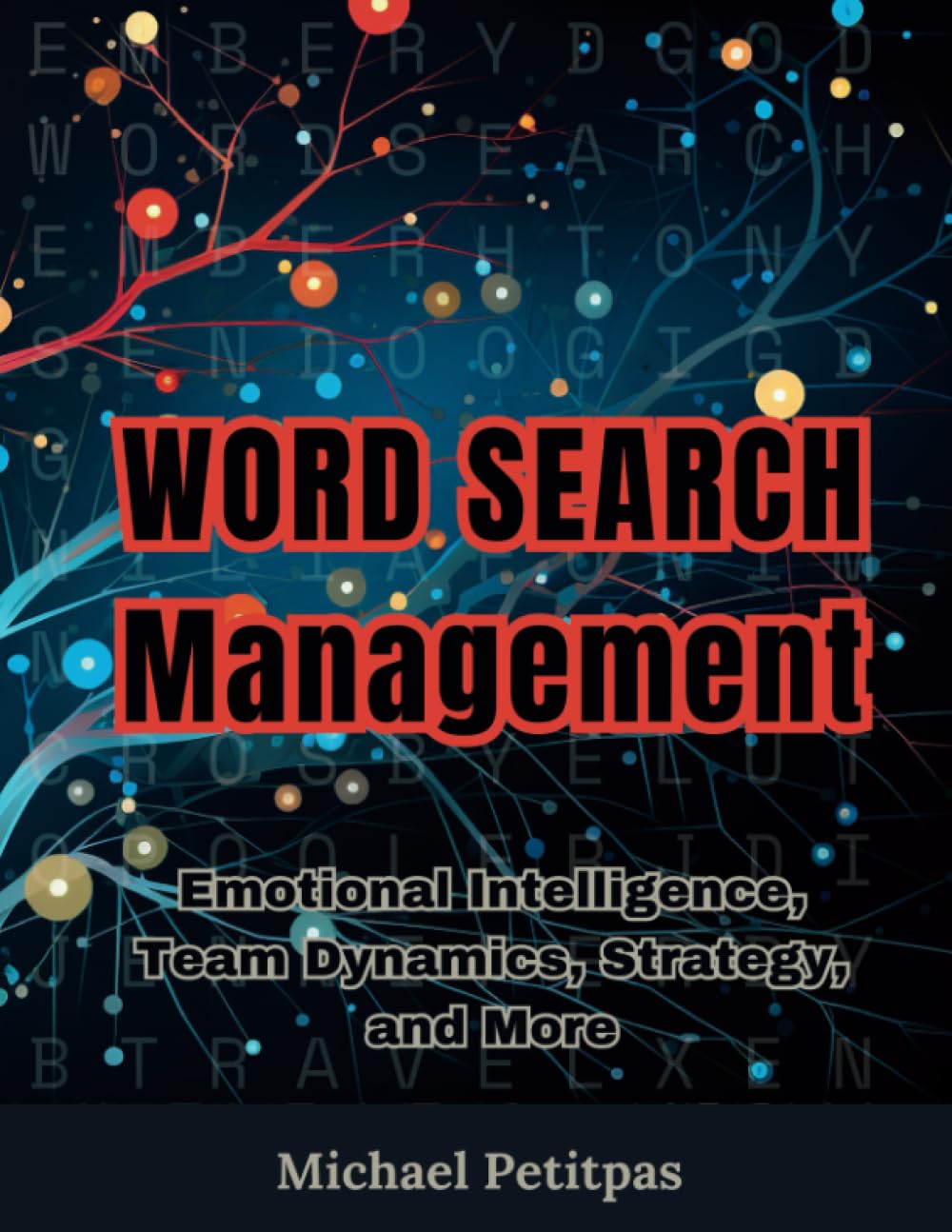 Word Search Management: Emotional Intelligence, Team Dynamics, Strategy ...