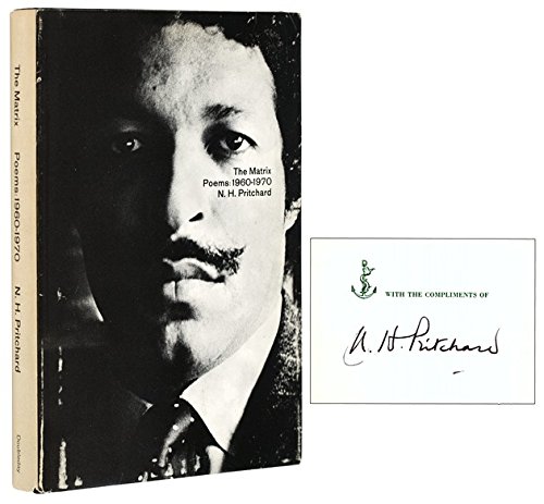 The matrix;: Poems, 1960-1970, by Norman H Pritchard | Goodreads