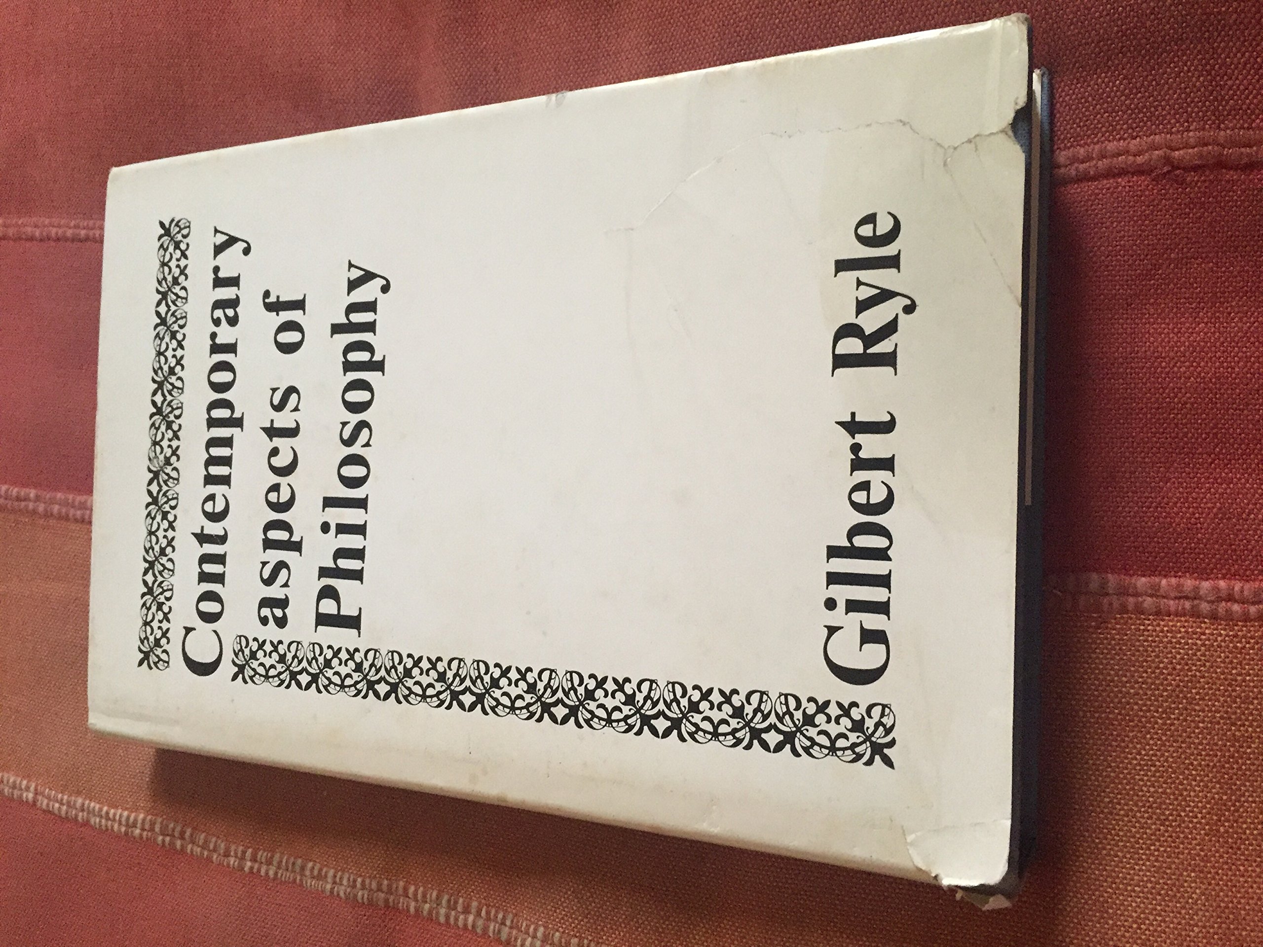 Contemporary aspects of philosophy by Gilbert Ryle | Goodreads