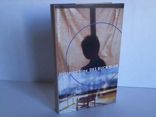 Das Buch Blam. by Aleksandar Tišma | Goodreads
