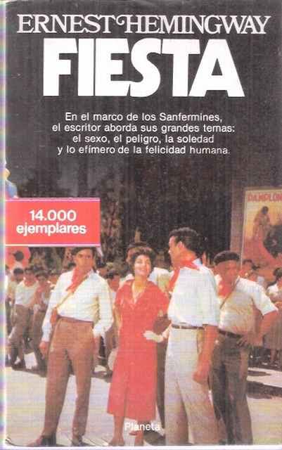 Fiesta by Ernest Hemingway | Goodreads