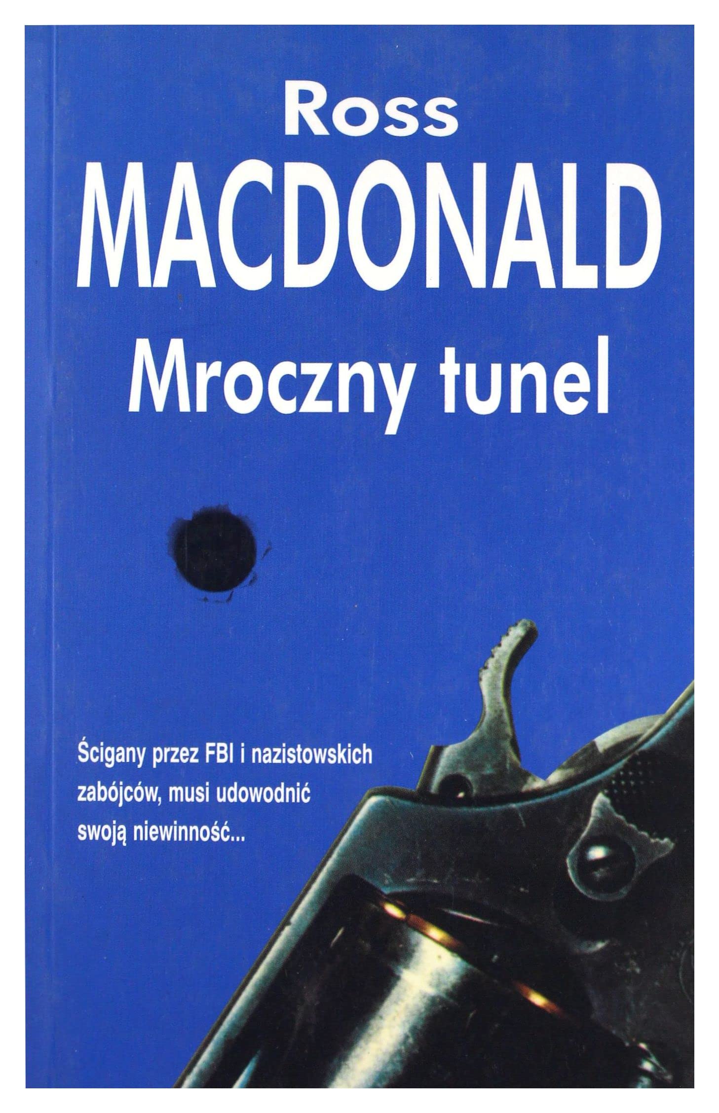 Mroczny tunel (polish) by Macdonald Ross | Goodreads