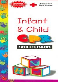Infant & Child CPR Skills Card by American National Red Cross | Goodreads