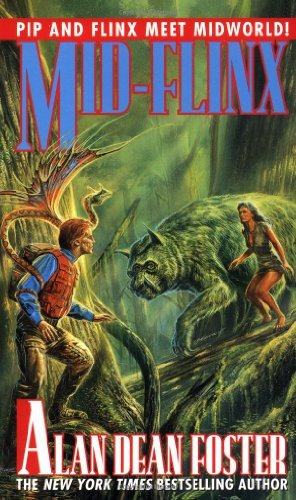 Mid-Flinx (Adventures of Pip & Flinx) by Alan Dean Foster by Alan Dean ...