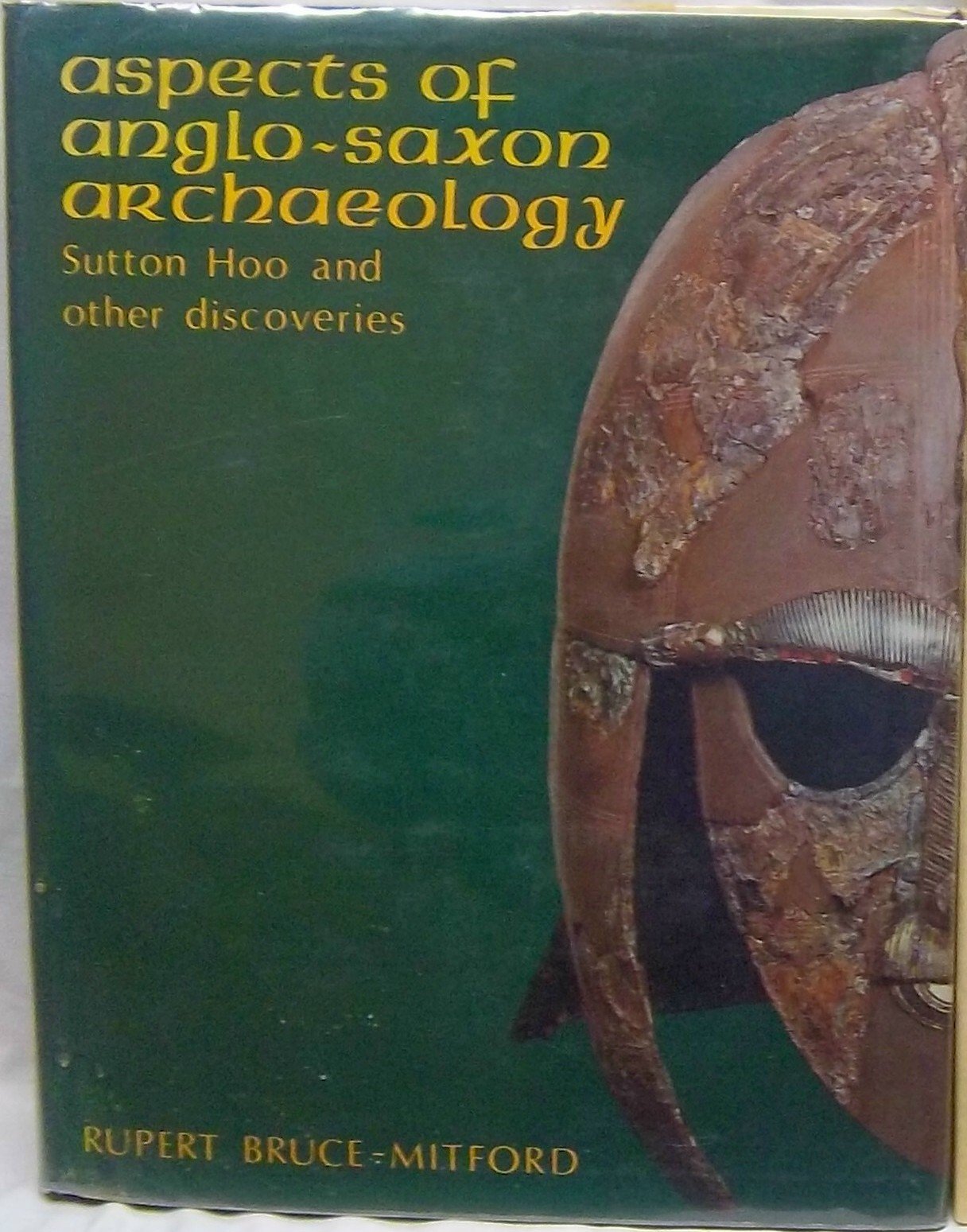 Aspects of Anglo-Saxon archaeology: Sutton Hoo and other discoveries by ...