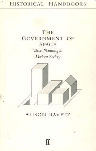 Government of Space by Alison Ravetz | Goodreads