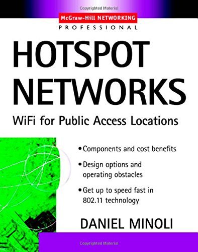 [Hotspot Networks : WiFi for Public Access Locations (Professional Telecom)] [By: Minoli, aniel ...
