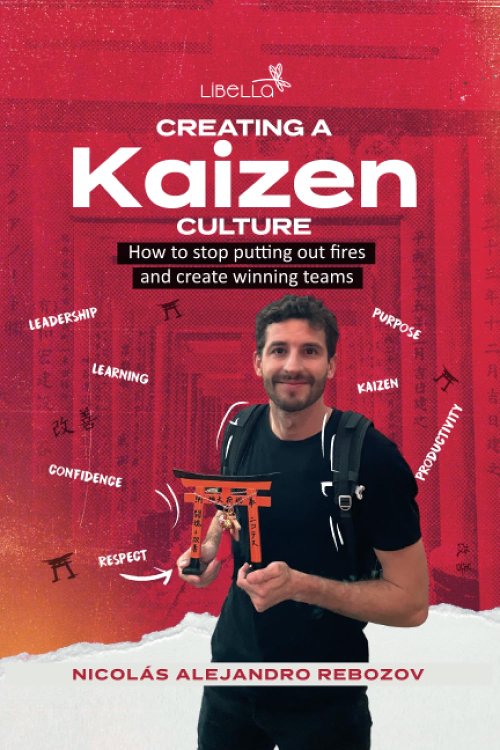 Creating a Kaizen Culture: How to stop putting out fires and create ...