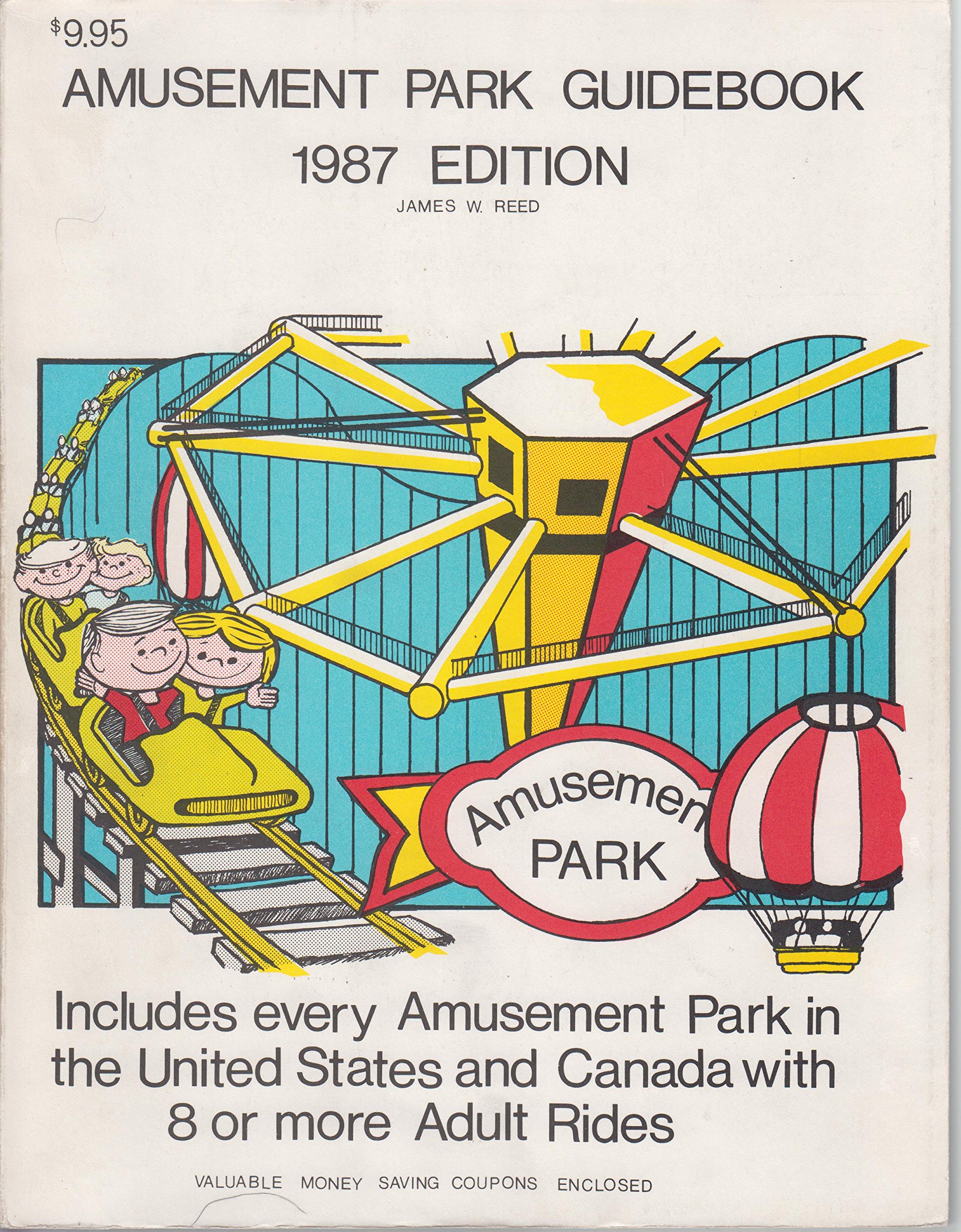 Amusement Park Guidebook 1987 by James W. Reed | Goodreads