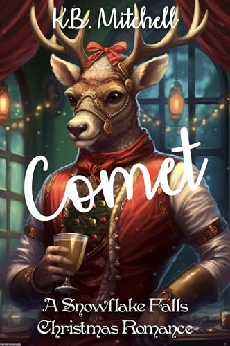 Comet (Snowflake Falls, #2) by K.B. Mitchell | Goodreads