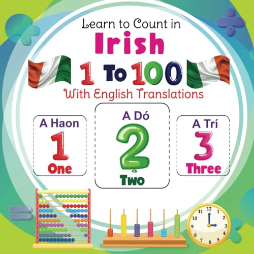 Learn to Count in Irish 1 to 100 With English Translations: A Simple ...